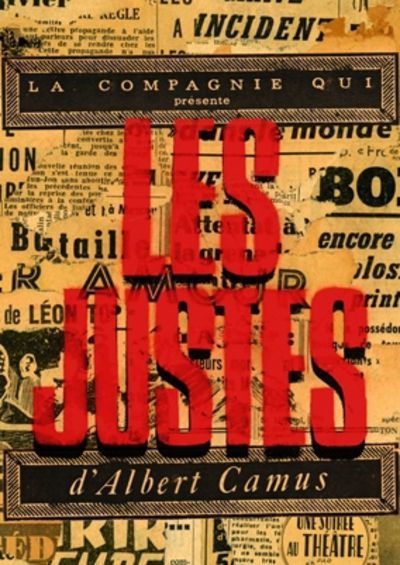 Les Justes d'Albert Camus - Deauville - (14800) - jeu. 28 oct. 10 ...